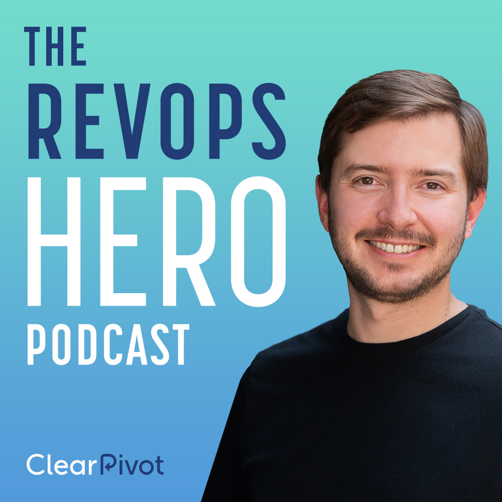 The RevOps Hero Podcast Links | ClearPivot